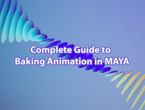 A Complete Guide to Baking Animation in MAYA - 3DBiology.com