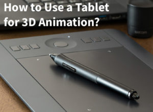 How to Use a Tablet for 3D Animation? Is it Practical? - 3DBiology.com